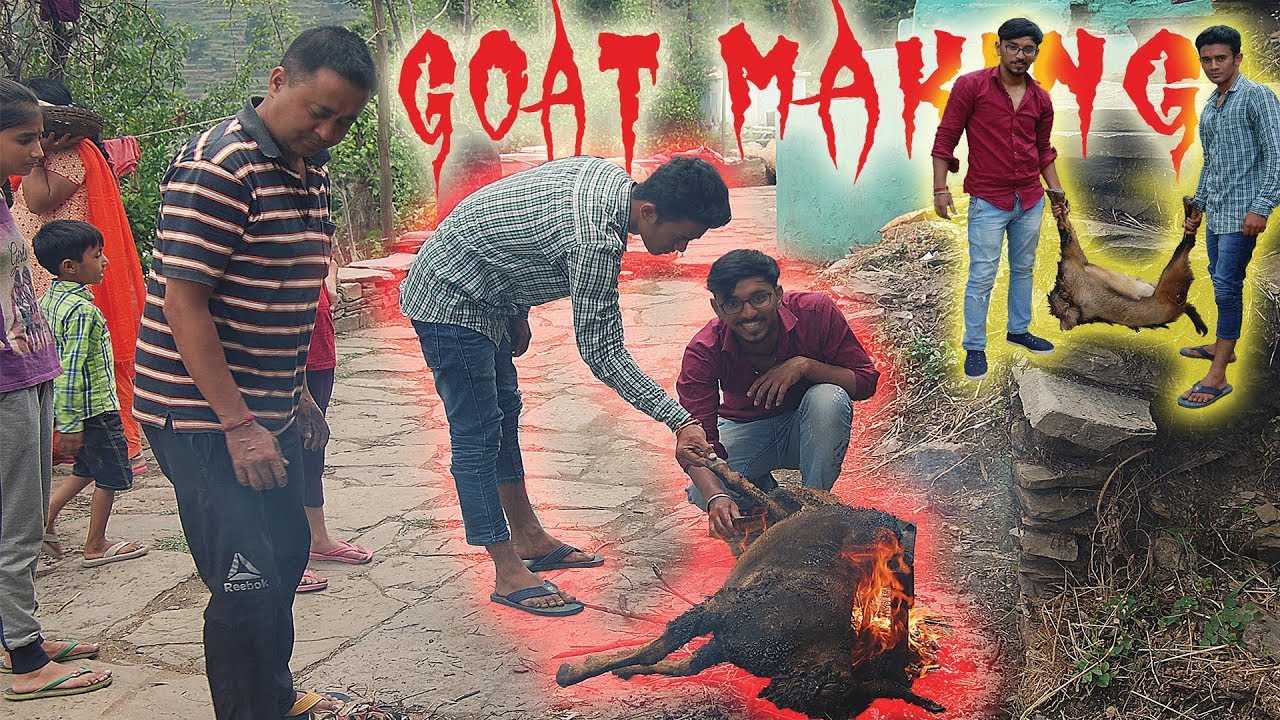 TRADITIONAL GOAT MAKING IN GARHWAL UTTARAKHAND | Mr.Pahadi - YouTube