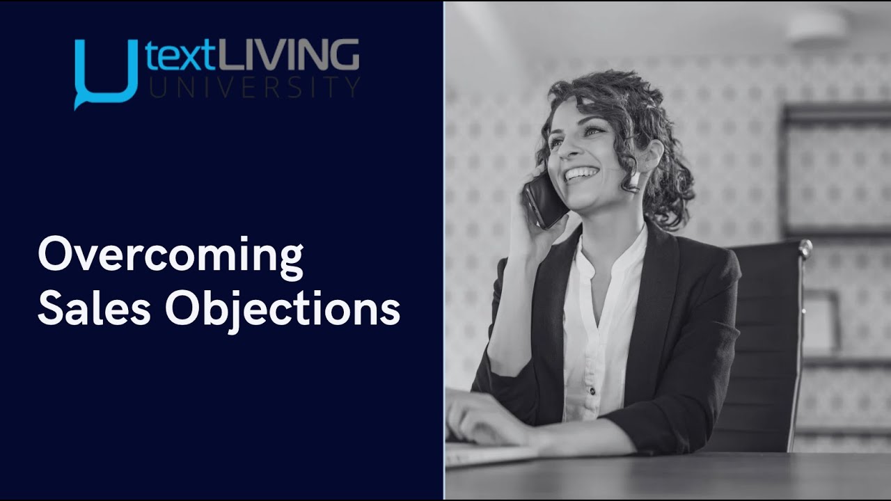 Mastering Objections: Transform Your Sales Approach in the Text and Loyalty Space - YouTube