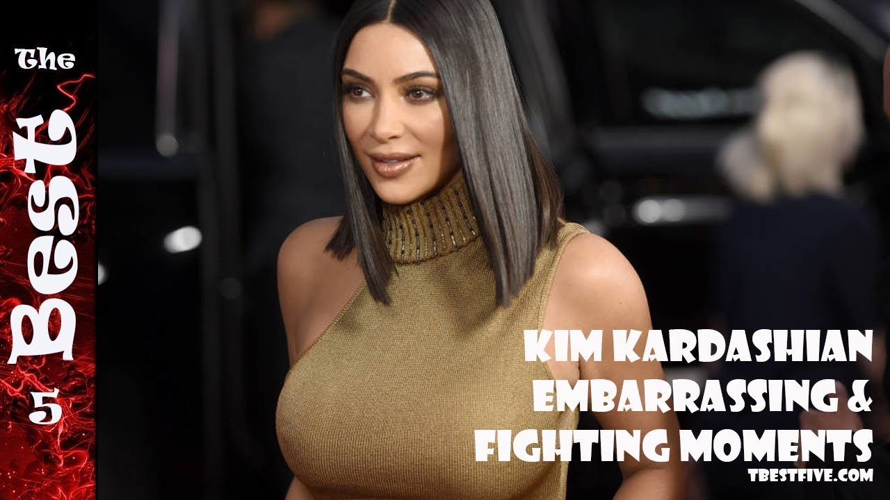 kim kardashian embarrassing & fighting moments - YouTube