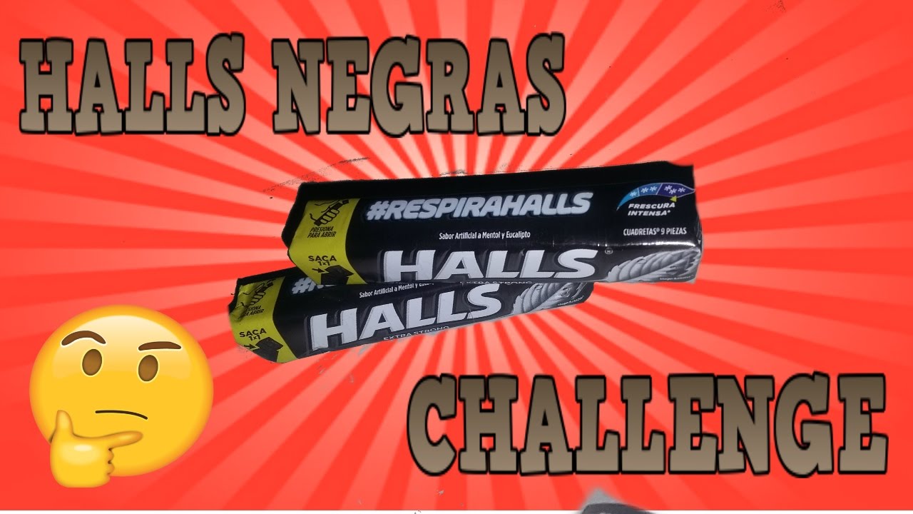 HALLS NEGRAS CHALLENGE- Reto de las Halls Negras - YouTube