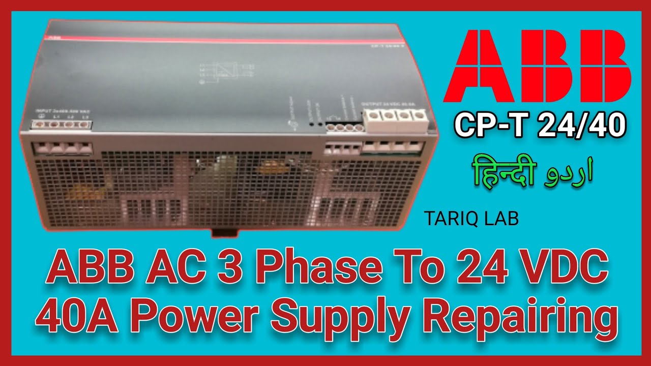 ABB Power Supply CP-T 24/40 Repair | Switch Mode Power Supply Repair ...