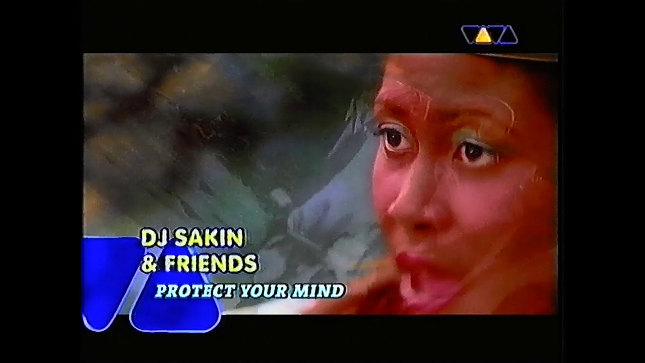 DJ Sakin & Friends - Protect Your Mind (Official Video) (1998) - YouTube