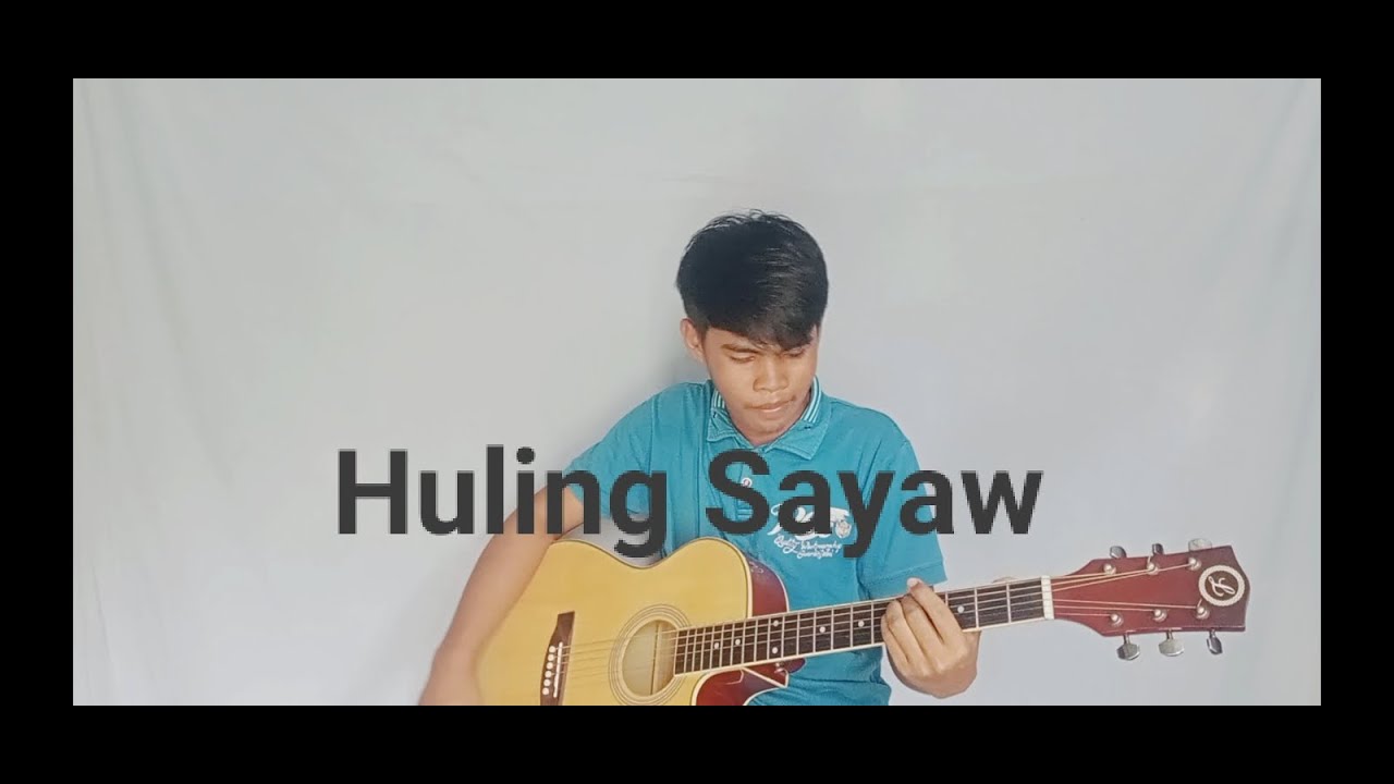 Huling Sayaw - Kamikazee feat. Kyla (fingerstyle guitar cover ...