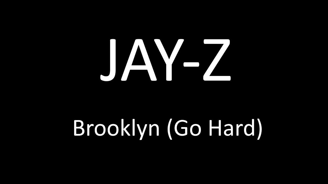 JAY-Z ft. Santigold - Brooklyn (Go Hard) (with lyrics) - YouTube