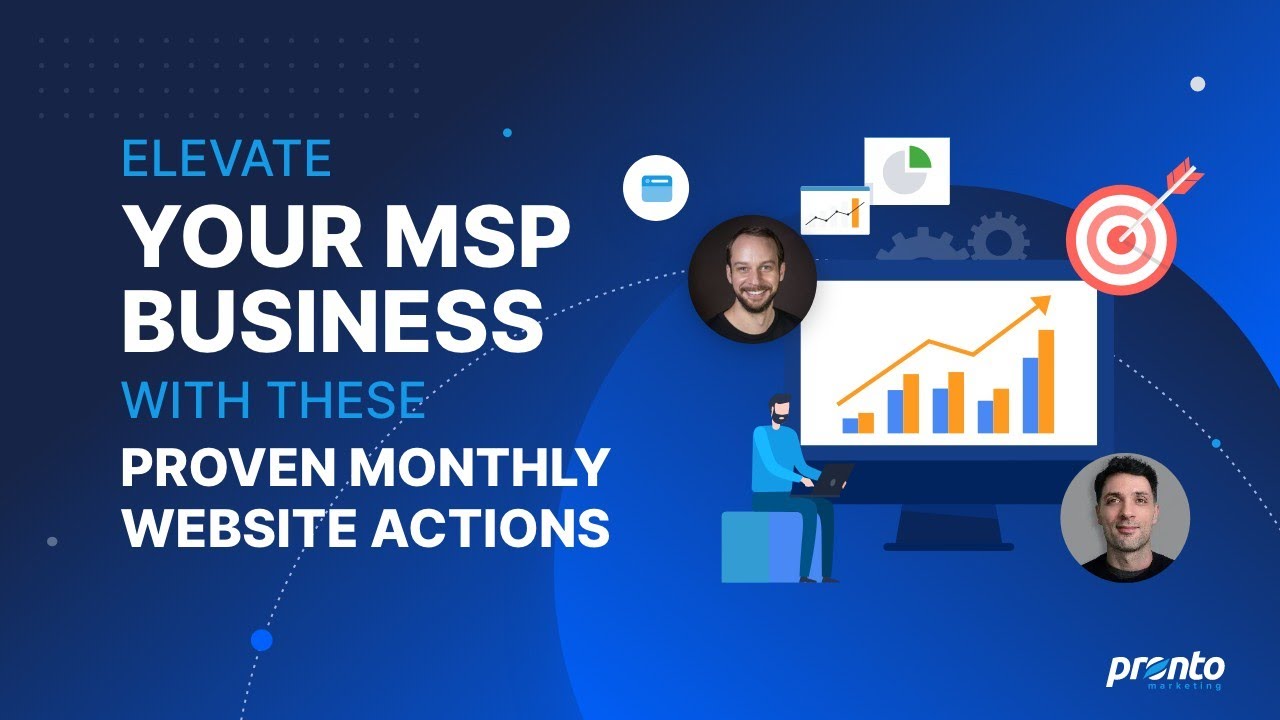 Elevate your MSP Business With These Proven Monthly Website Actions ...