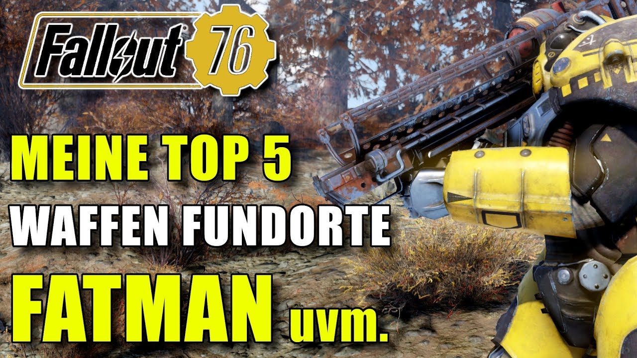Top 5 Waffenfundorte | Fatman, Kalieber 50, Alien Blaster uvm | Fallout ...
