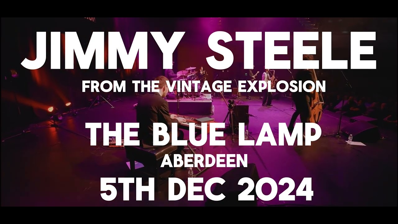 Jimmy Steele presents The Vintage Sax LIVE at The Blue Lamp 5th ...