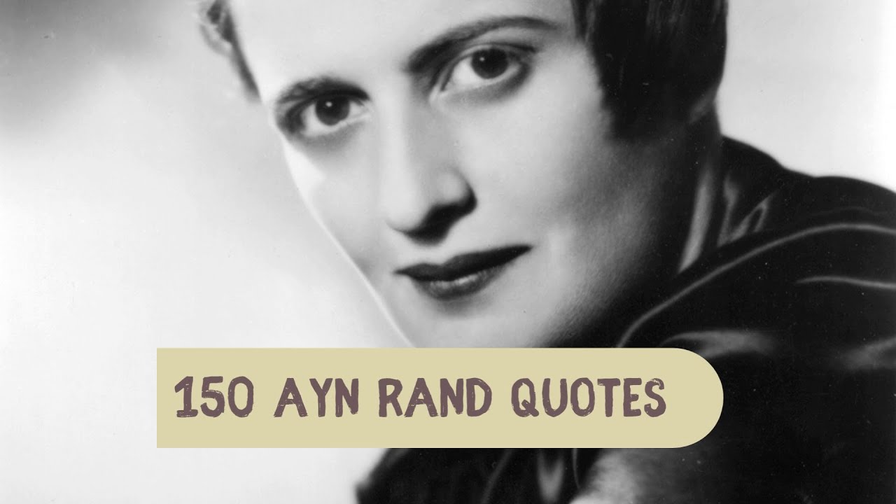 The Power of Individualism: 150 Ayn Rand Quotes to Inspire You - YouTube