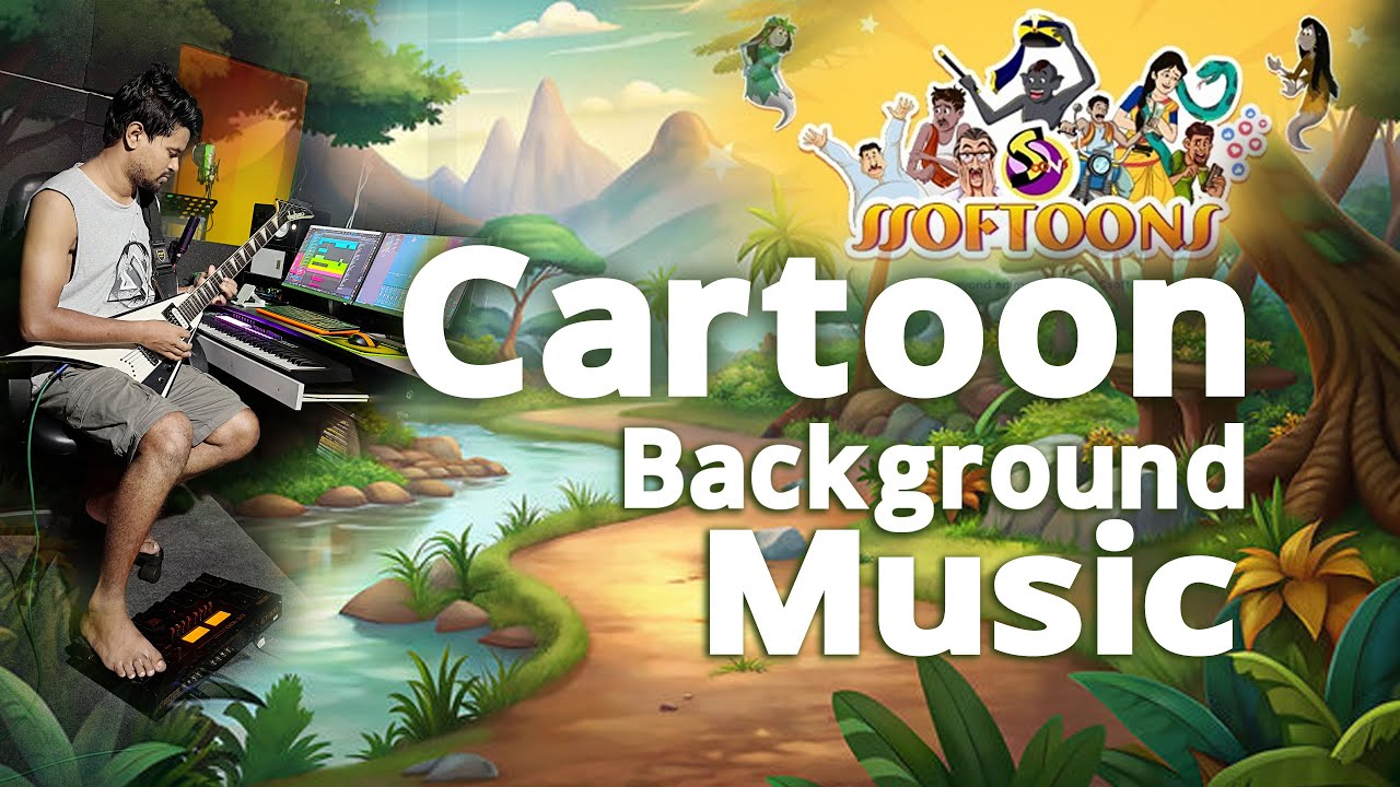 Ssoftoons Cartoon Background Music | Copyright Free Cartoon Background ...