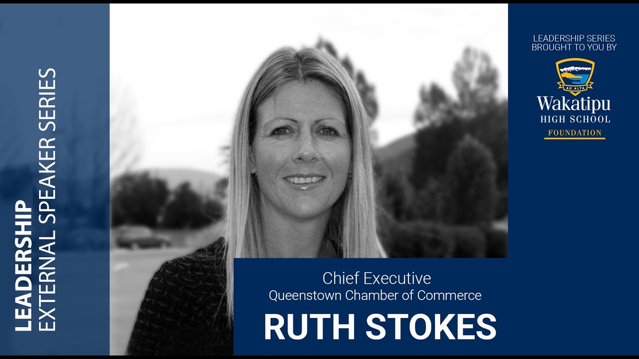 Leadership Speaker Series: Ruth Stokes, Chief Executive Queenstown ...
