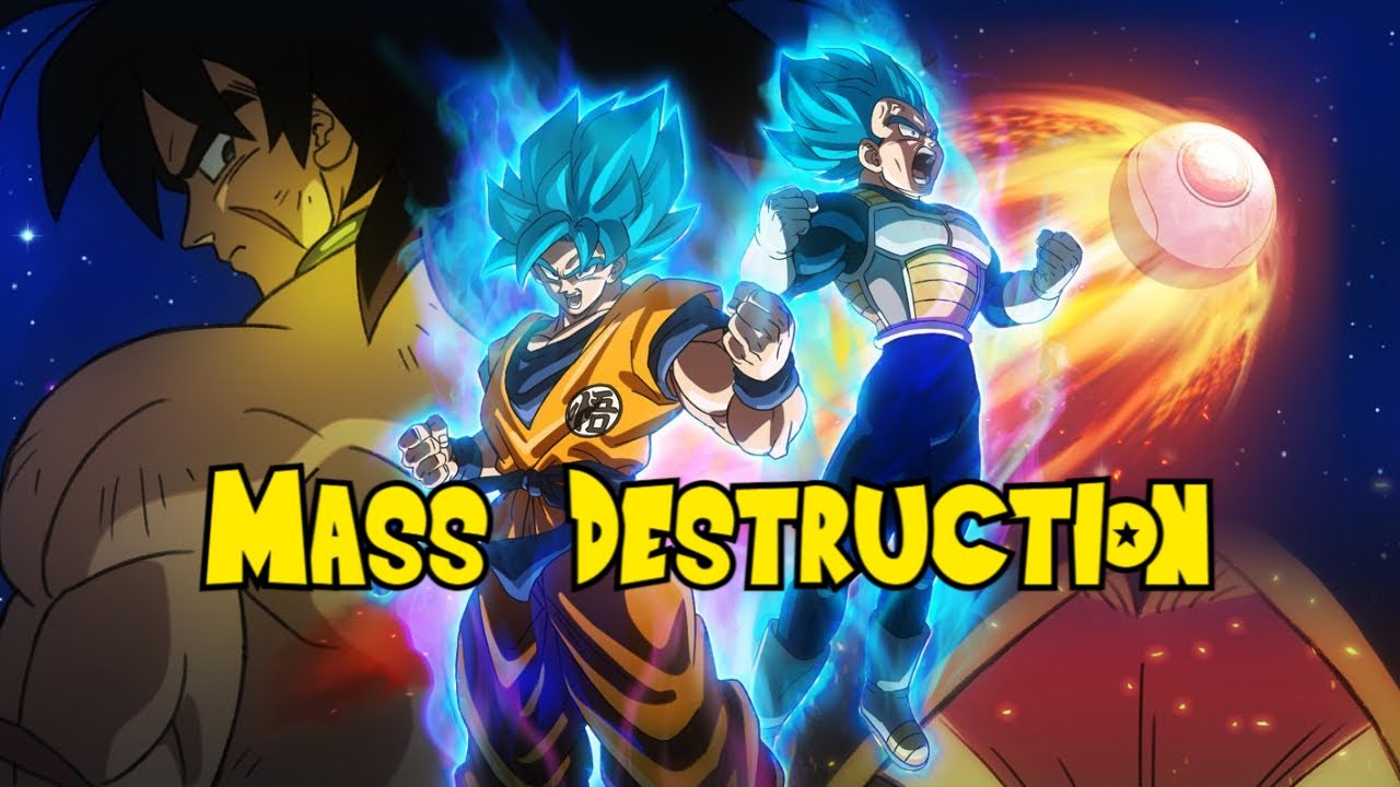 Mass Destruction - Dragon Ball Super Broly [AMV] - YouTube