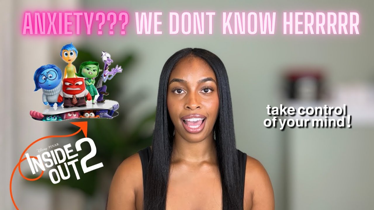 how to get rid of ANXIETY for GOOD! Inside Out 2's LIFE-CHANGING ...