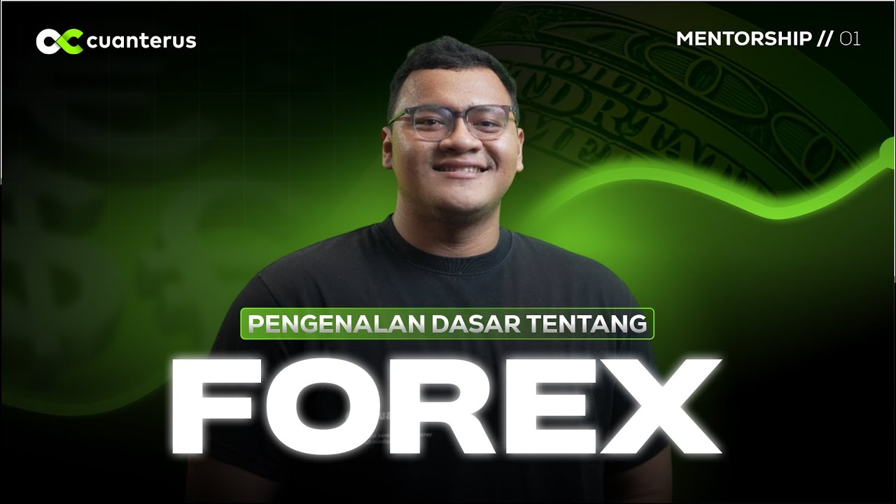 Pengenalan Dasar Tentang FOREX - YouTube