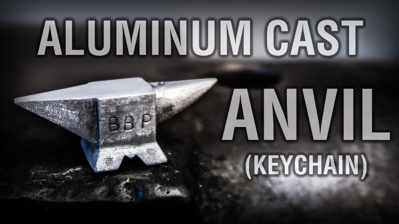 Anvil Keychain Aluminum Casting - YouTube