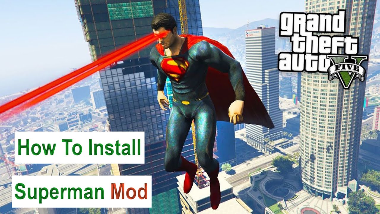 Superman Mod GTA 5 PC || How To Install Superman Mod In GTA 5 PC - YouTube