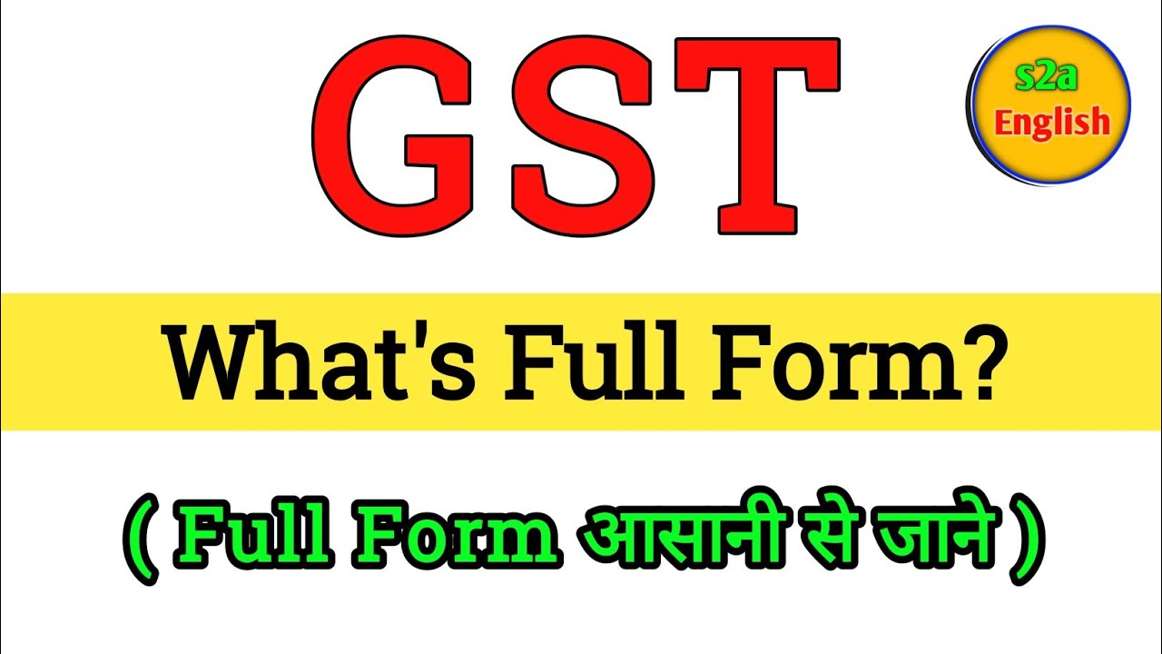 GST ka Full Form kya hai | Full form of GST | Gk questions all full ...