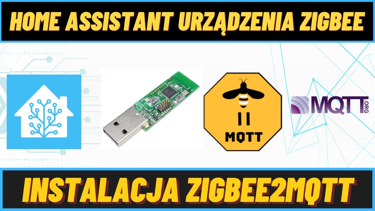 Jak Zainstalować Ziggee2Mqtt CC2531 ? Home Assistant Połączenie Z ...