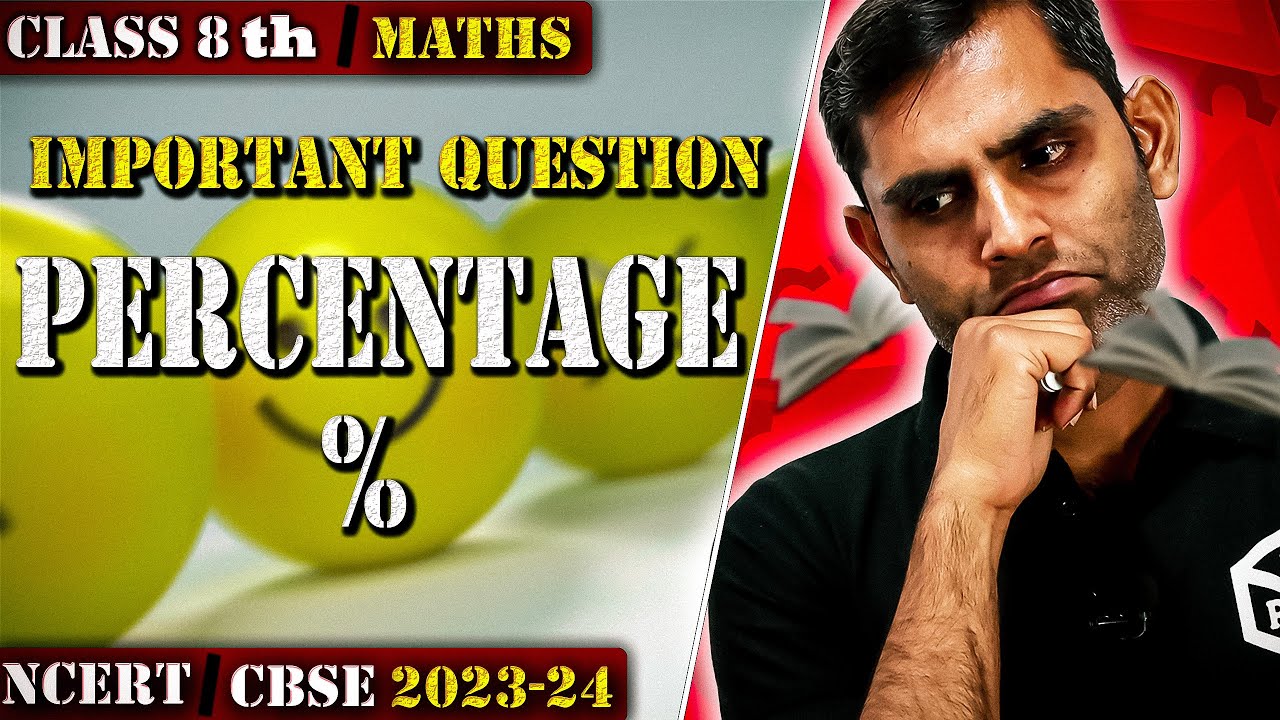 PERCENTAGE %ᆞIMPORTANT QUESTION ᆞDPCᆞCLASS- 8THᆞCBSE/NCERT - YouTube
