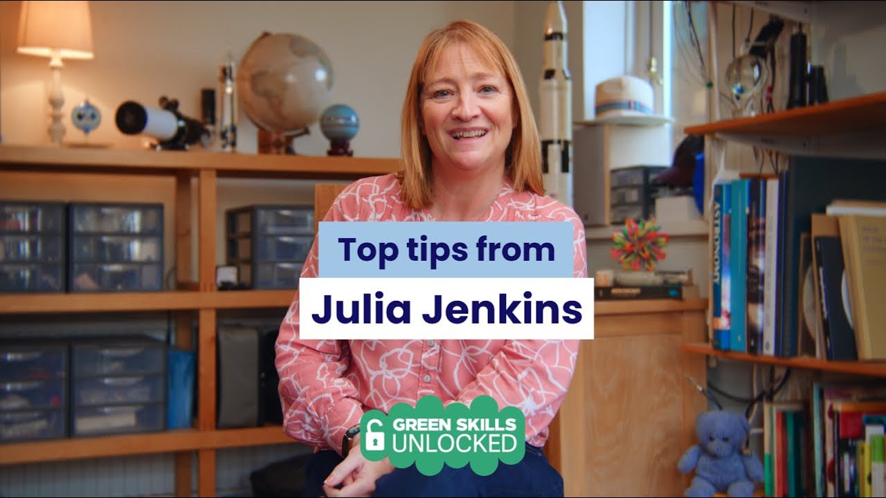 Green Skills Unlocked: Top tips from Dr Julia Jenkins - YouTube