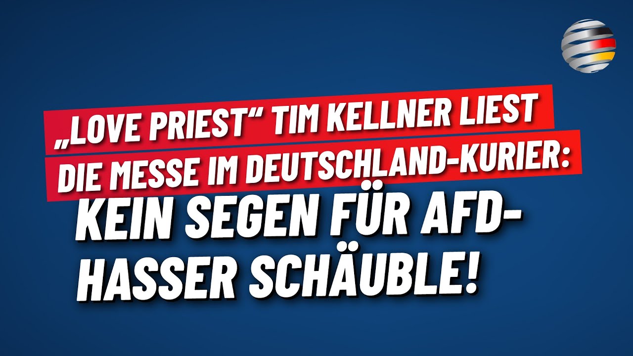 „Love Priest“ Tim Kellner liest die Messe im Deutschland-Kurier: Kein ...
