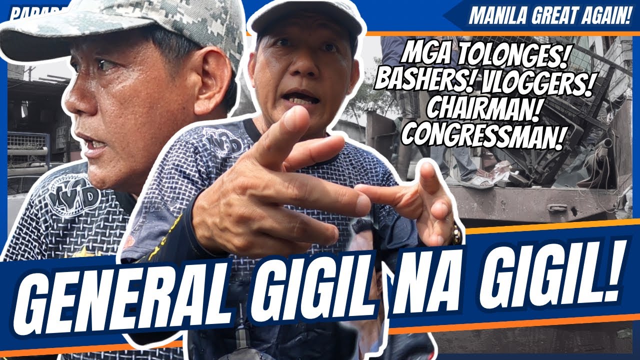 GENERAL GIGIL NA GIGIL! - GREATEST MANILA / yorme - papapau - YouTube