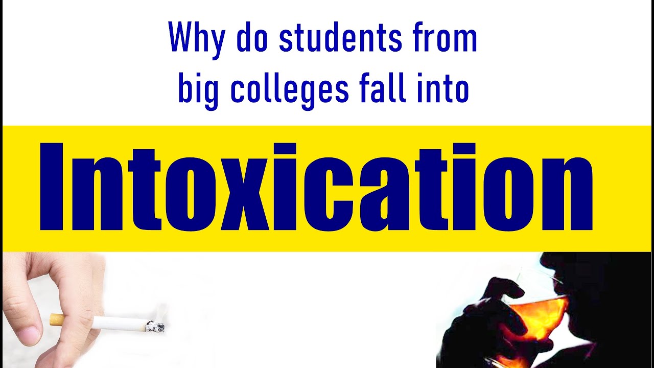 Why do students from BIG COLLEGES fall into INTOXICATION | Speaker ...