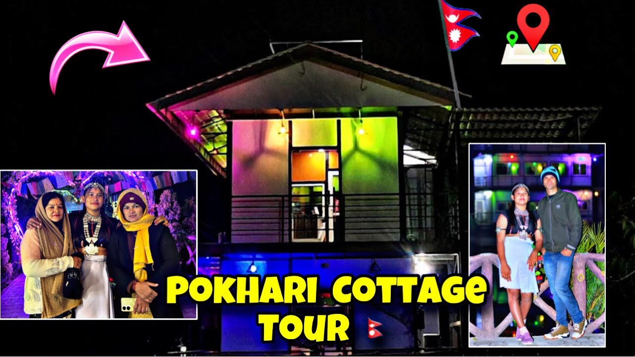 NEPAL 🇳🇵 POKHARI COTTAGE || BEST PALACE IN NEPAL || BEST DINNER FOR ...