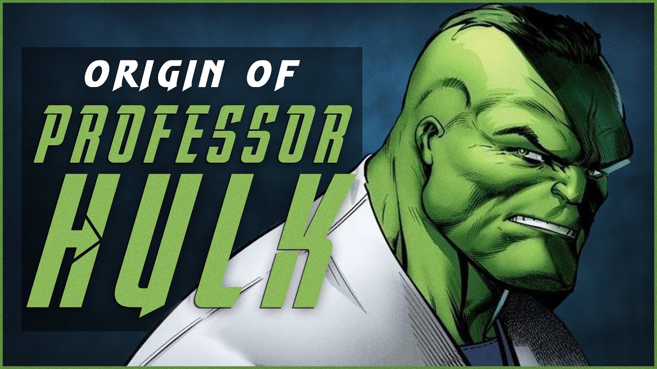 Origin of Professor Hulk - YouTube