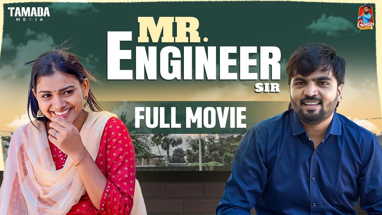 Mr.Engineer Sir | Full Movie | MiniSeries | Gossip Gowtham |Tamada ...