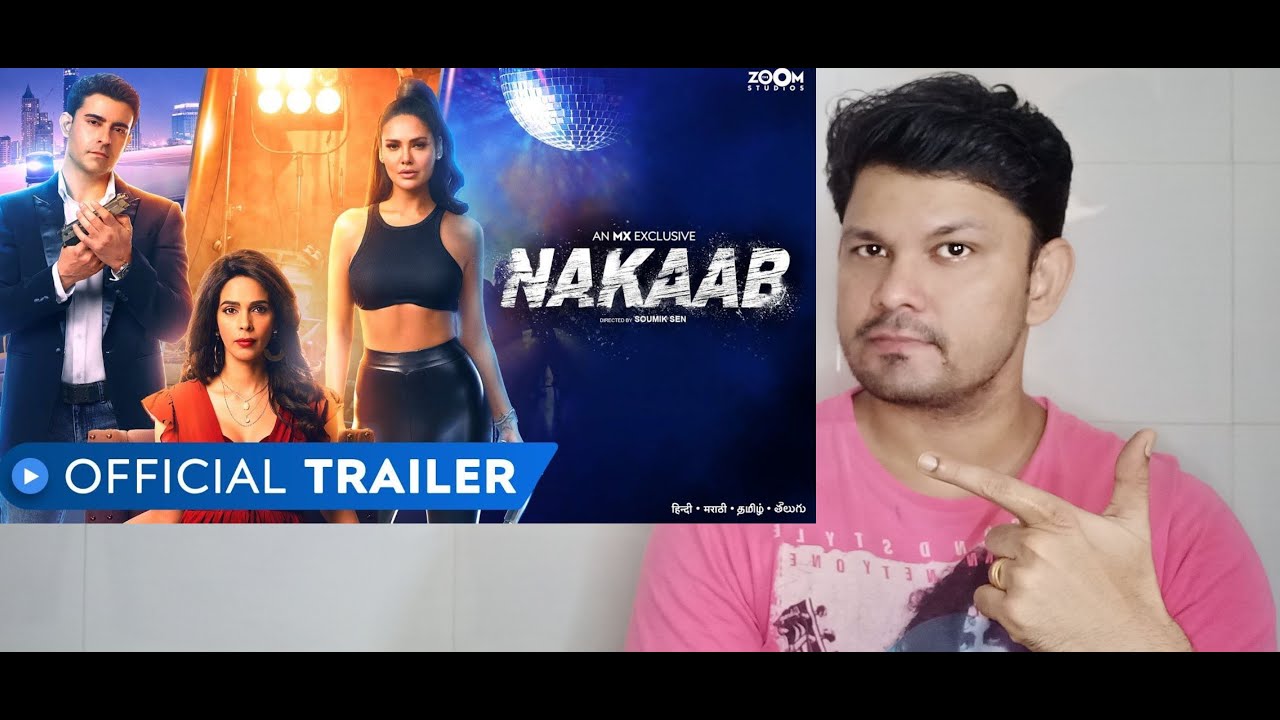 NAKAAB TRAILER REACTION BY VARAD VIJAY CHAWAN / MALLIKA SHERAWAT / ESHA GUPTA/GAUTAM RODE - YouTube