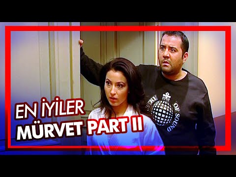 İyi aile kızı Mürvet | Part 2 - Best of Avrupa Yakası