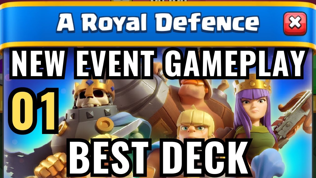 A ROYAL DEFENCE GAMEPLAY : CLASH ROYALE BRAND NEW EVENT - YouTube