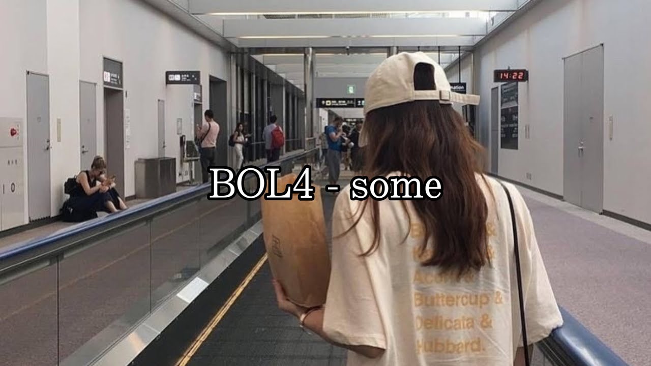 BOL4 - some 和訳 日本語字幕 - YouTube