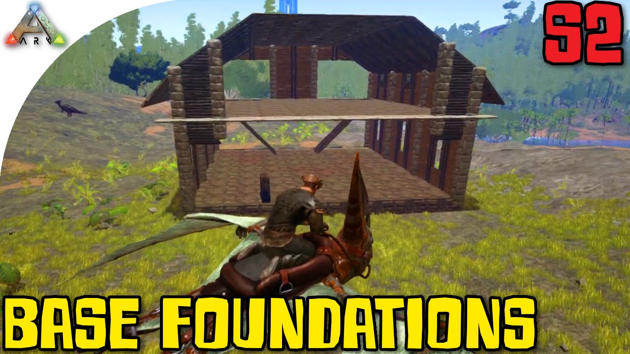 ARK: Survival Evolved - Base Foundations (Gameplay) - YouTube