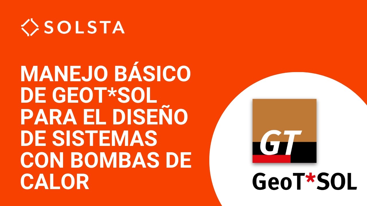Manejo básico de GeoT*SOL para el diseño de sistemas con bombas de ...