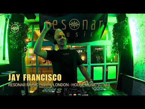Jay Francisco at Resonar Music Party, London 24.01.26 - House Music DJ Mix
