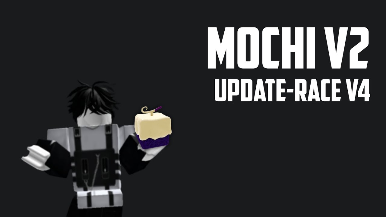 Review Mochi V2🍩 - UPDATE RACE V4 - YouTube