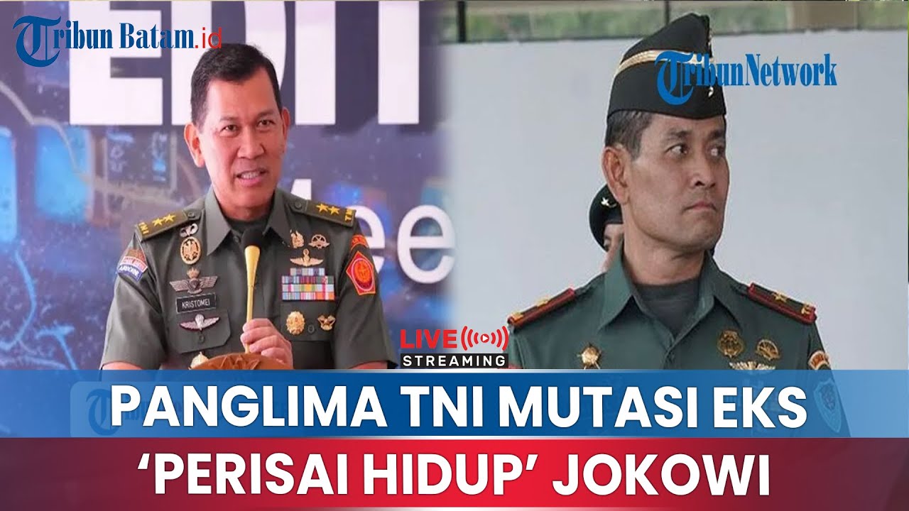 🔵Brigjen TNI Faisol Mantan 'Perisai Hidup' Jokowi Dimutasi Jadi Kasdam ...