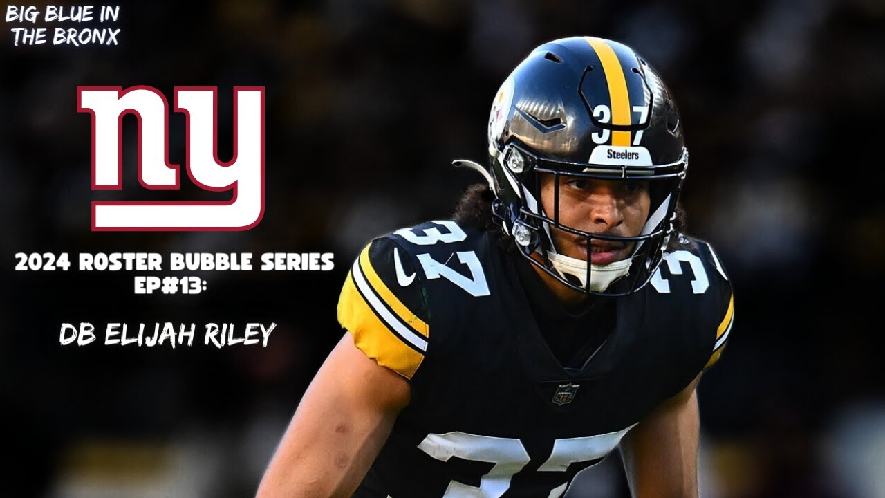 2024 New York Giants Roster Bubble Series EP #13: DB Elijah Riley - YouTube