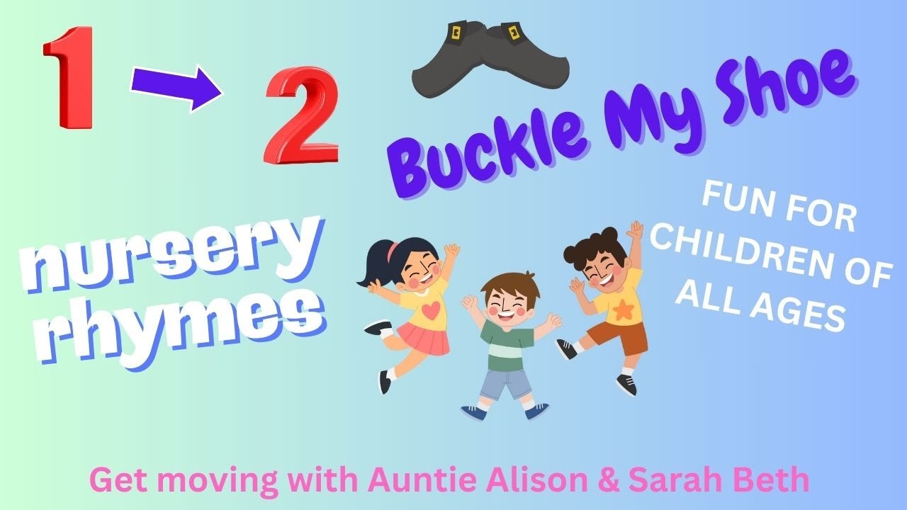 Nursery Rhymes: Buckle My Shoe- count and move- #preschool #toddlers # ...