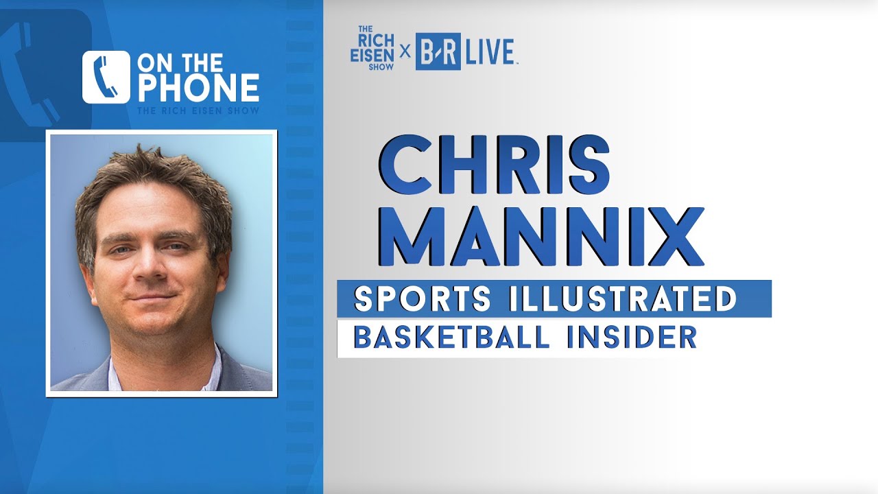 S.I.'s Chris Mannix Talks Lakers-Bucks, Zion, Steph, Stern & More with ...