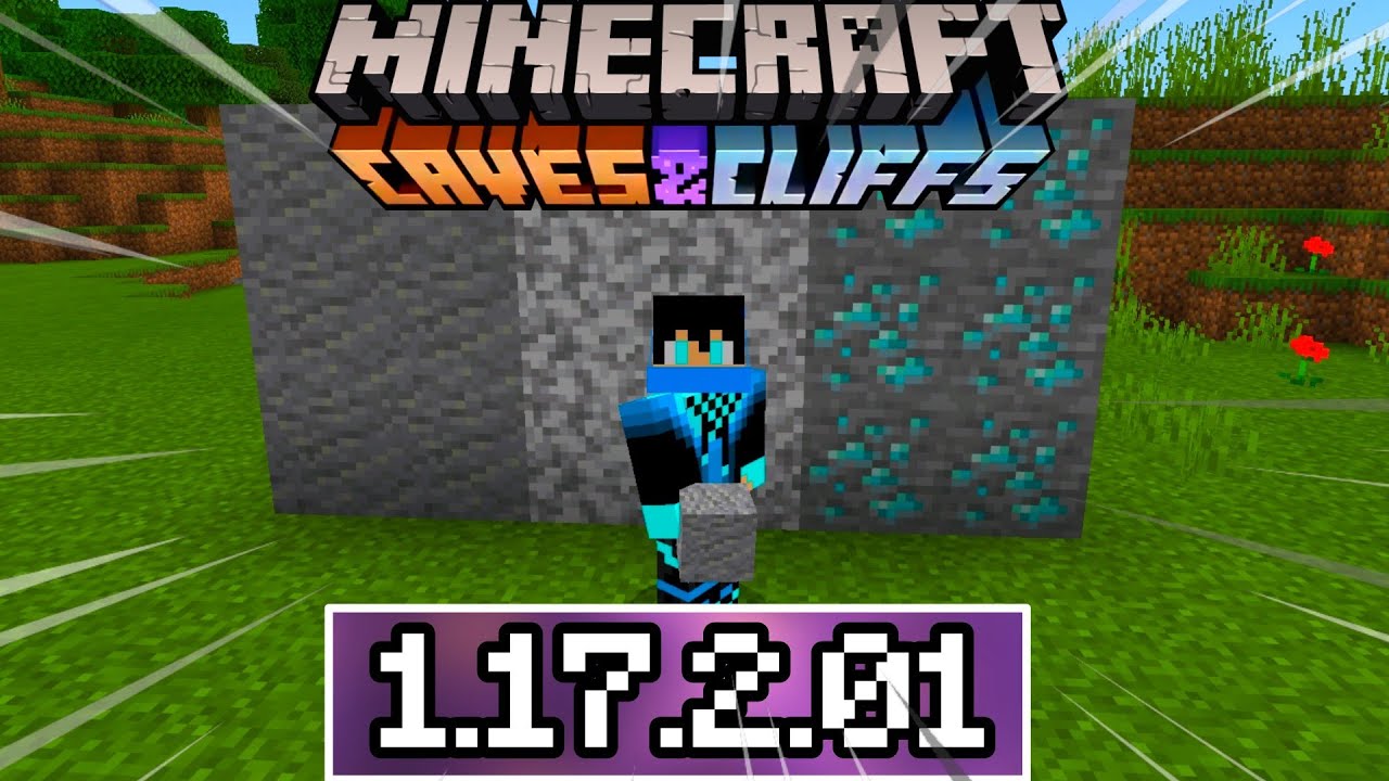 MINECRAFT PE 1.17.2.01 OFICIAL - NOVA VERSÃO OFICIAL DO CAVE AND CLIFFS ...