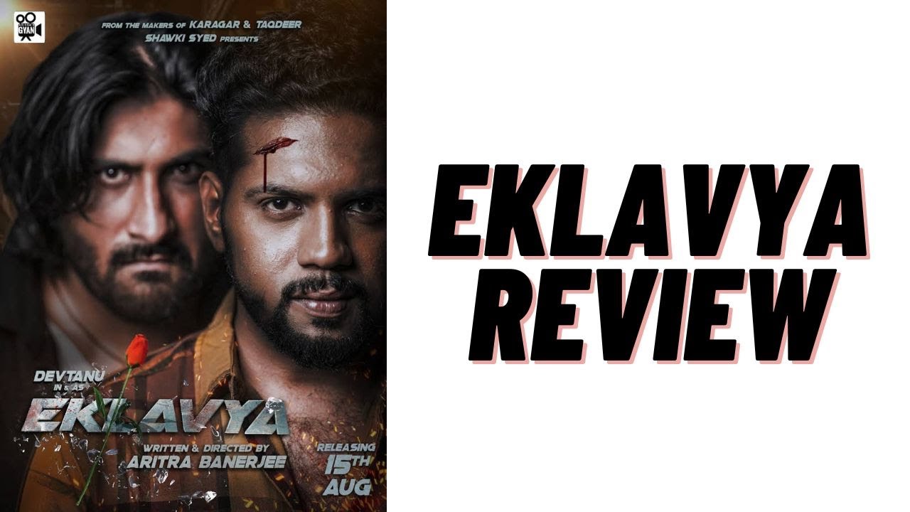 Eklavya Movie Review - YouTube
