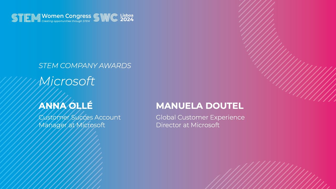 STEM Company Awards - Microsoft - STEM Women Congress Lisboa 2024 - YouTube