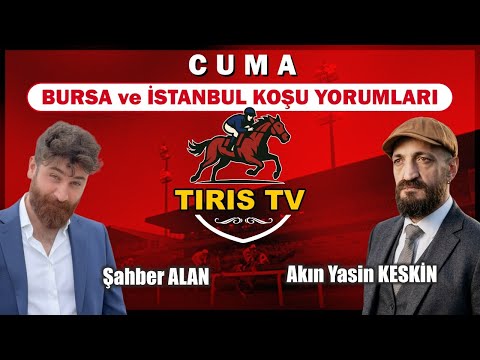 Cuma, BURSA ve İSTANBUL At Yarışları Tahminleri | Şahber ALAN - Akın Yasin KESKİN | 17 Nisan 2026