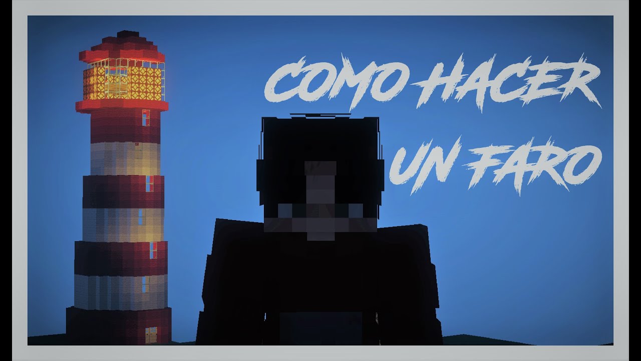 COMO HACER UN FARO FUNCIONAL - MINECRAFT - YouTube