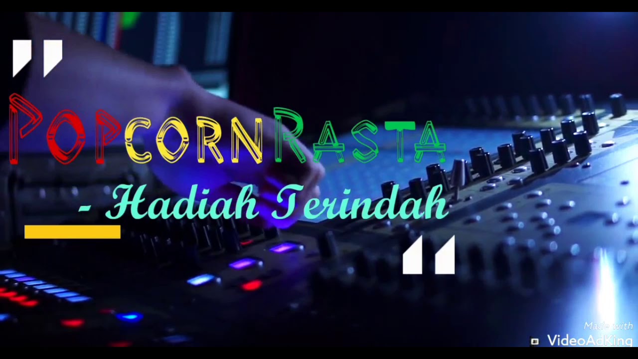Popcorn Rasta - Hadiah Terindah - YouTube