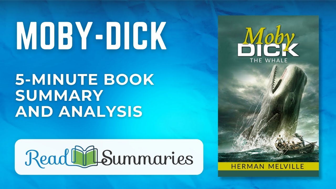 "Moby-Dick" Unpacked: A Concise Summary and Insightful Analysis - YouTube