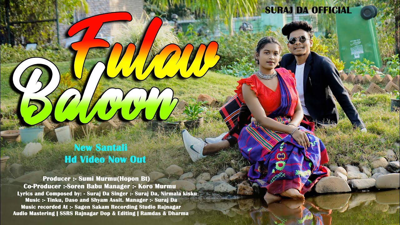 FULAW BALOON | DOSON JILJOM SONG 2023 !! #SURAJ_DA #SANDHAINI_HANSDAH ...