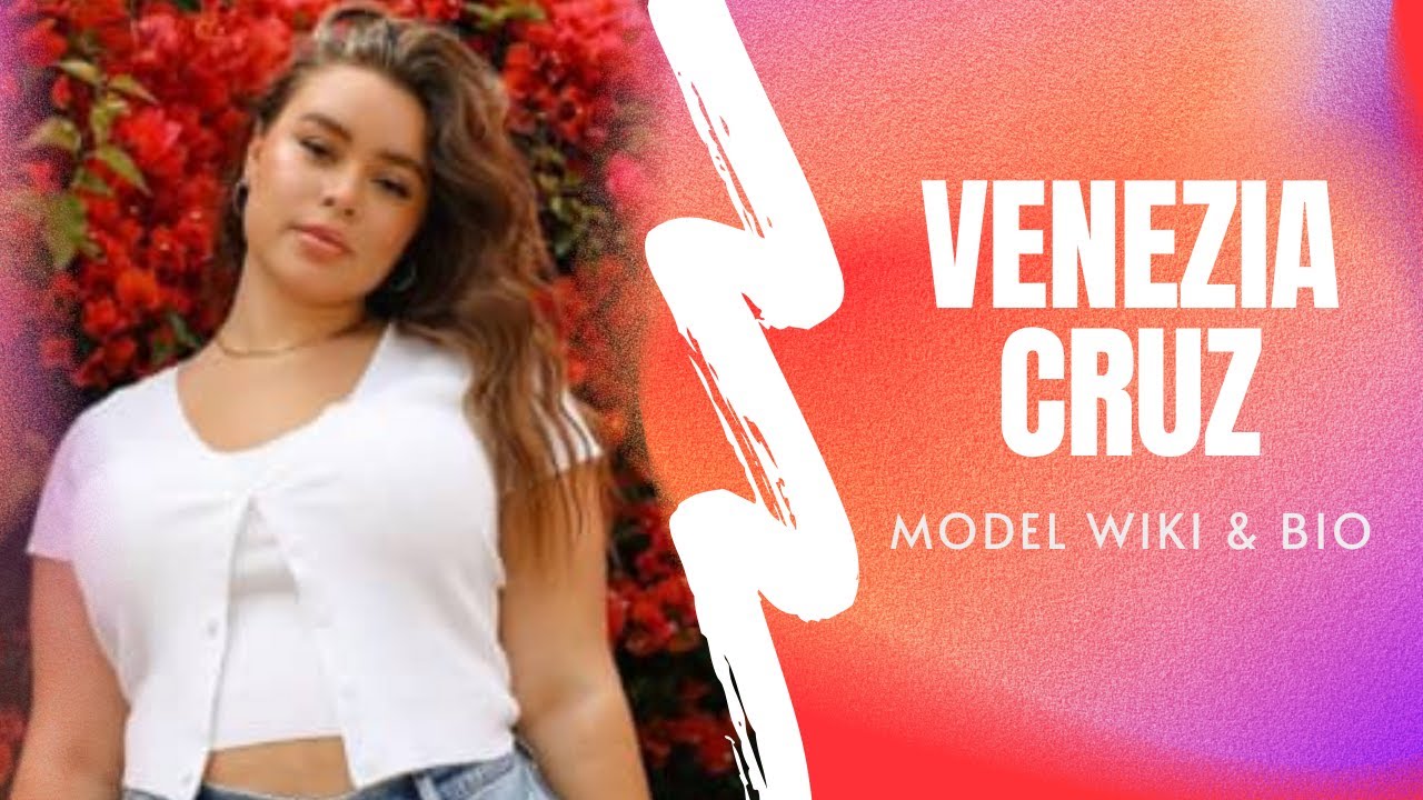 Venezia Cruz Biography,Plus Size Model - Fashion Celebrity Wiki - Curvy ...